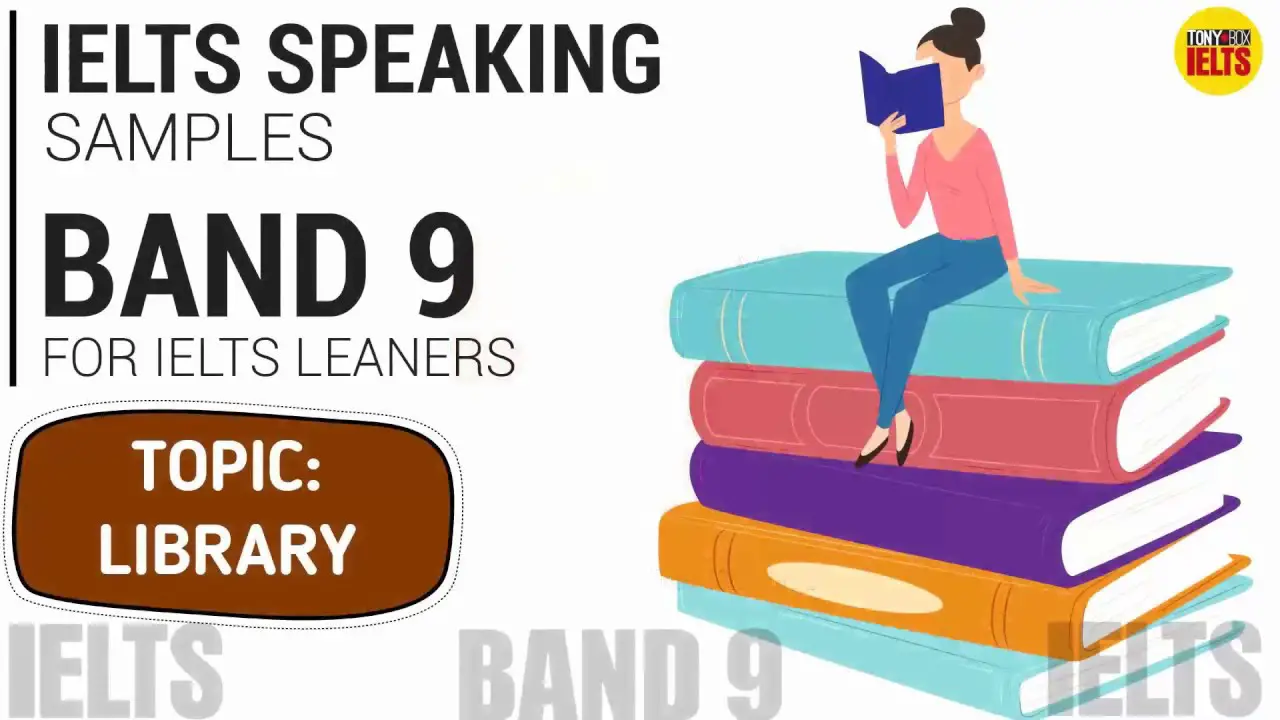 IELTS Speaking Part 1,2,3: Topic - Family, Library