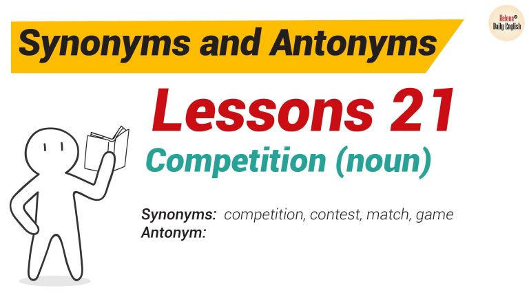 Synonyms and Antonyms Dictionary -Lesson 21: Competition(noun)