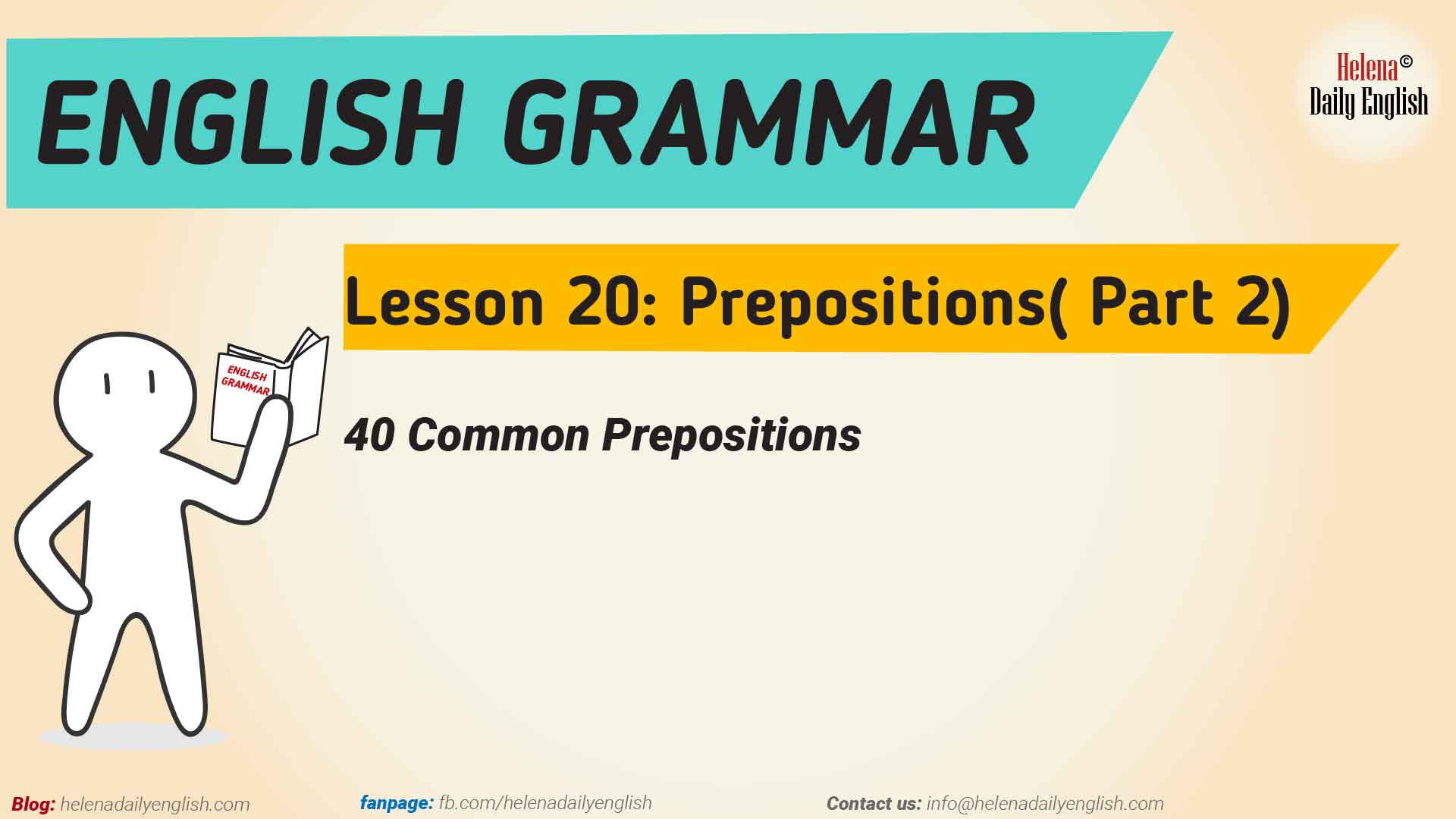 English Grammar: Lesson 20 (Part 2) – 40 Common Prepositions