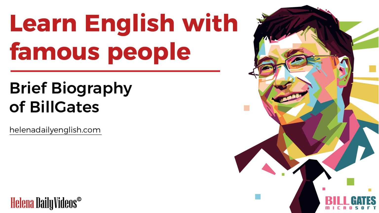 English Listening Practice: Brief Biography of Bill Gates | Helena ...