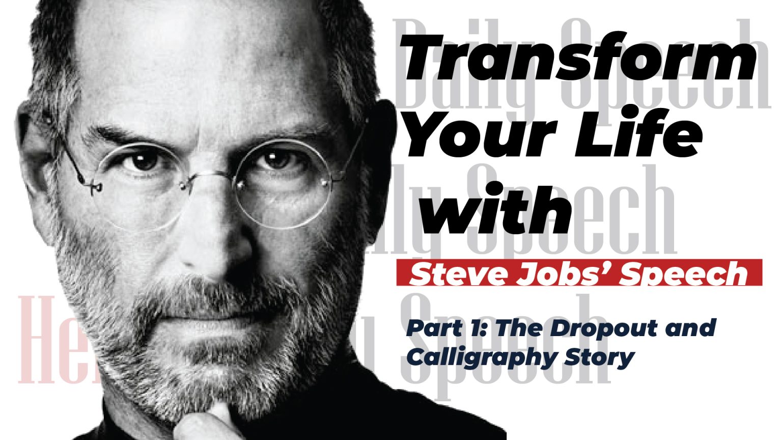 Transform Your Life with Steve Jobs’ Speech | Helena Daily English